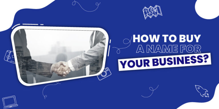 How to Buy a Name for Your Business?