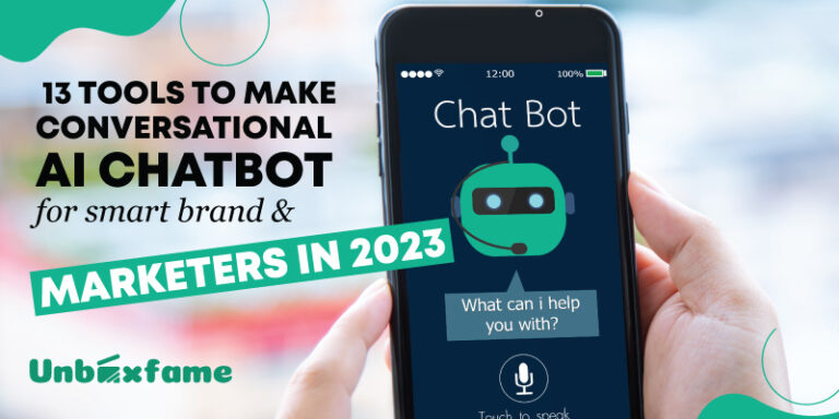13 Tools To Make Conversational AI Chatbot For Smart Brand