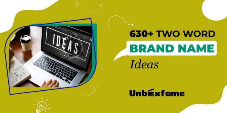 630+ Two Word Brand Name Ideas - Unboxfame