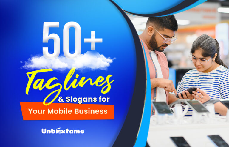 Mobile Phone Slogan Ideas - Unboxfame