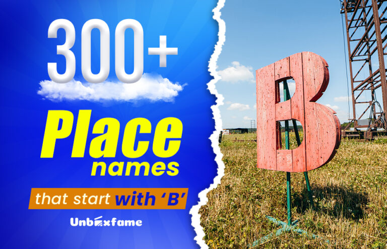 300+ Place and Country Names Starting With B
