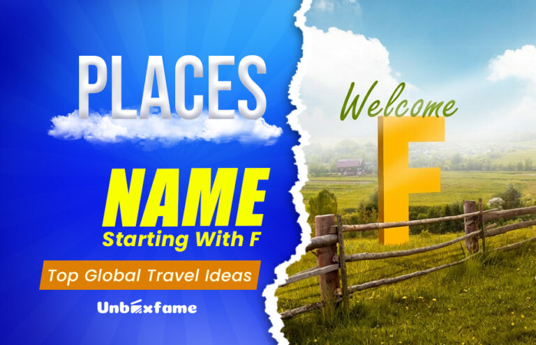 300+ Places Name Starting With F: Global Travel Ideas