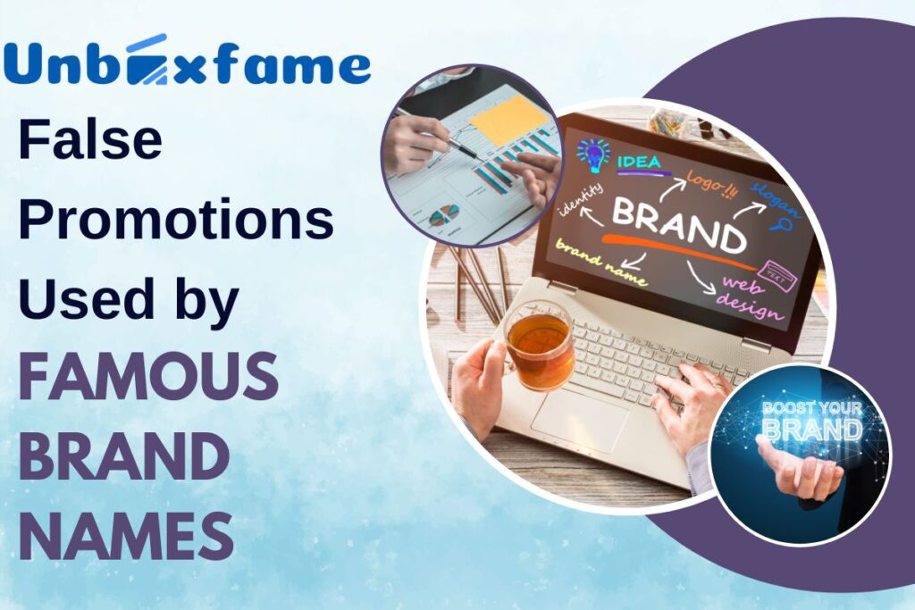 False Promotions Used by Famous Brand Names